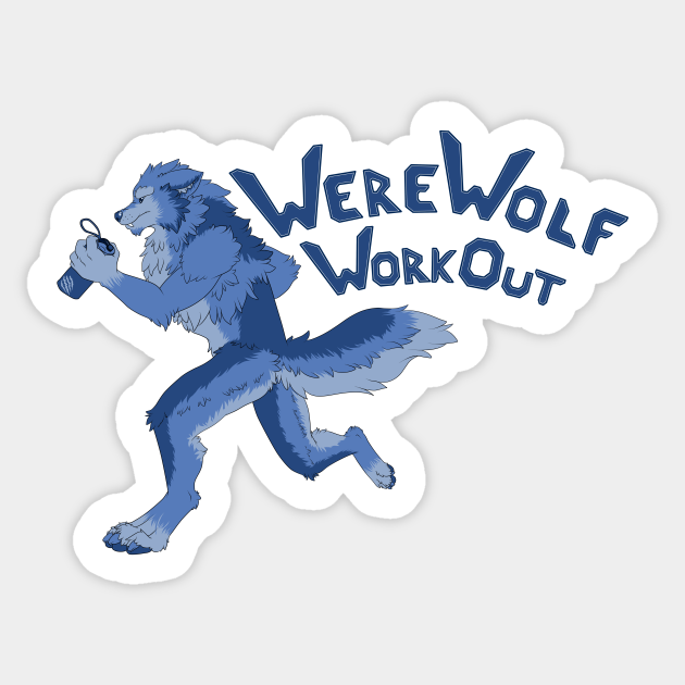 Werewolf Workout - Werewolf - Sticker | TeePublic